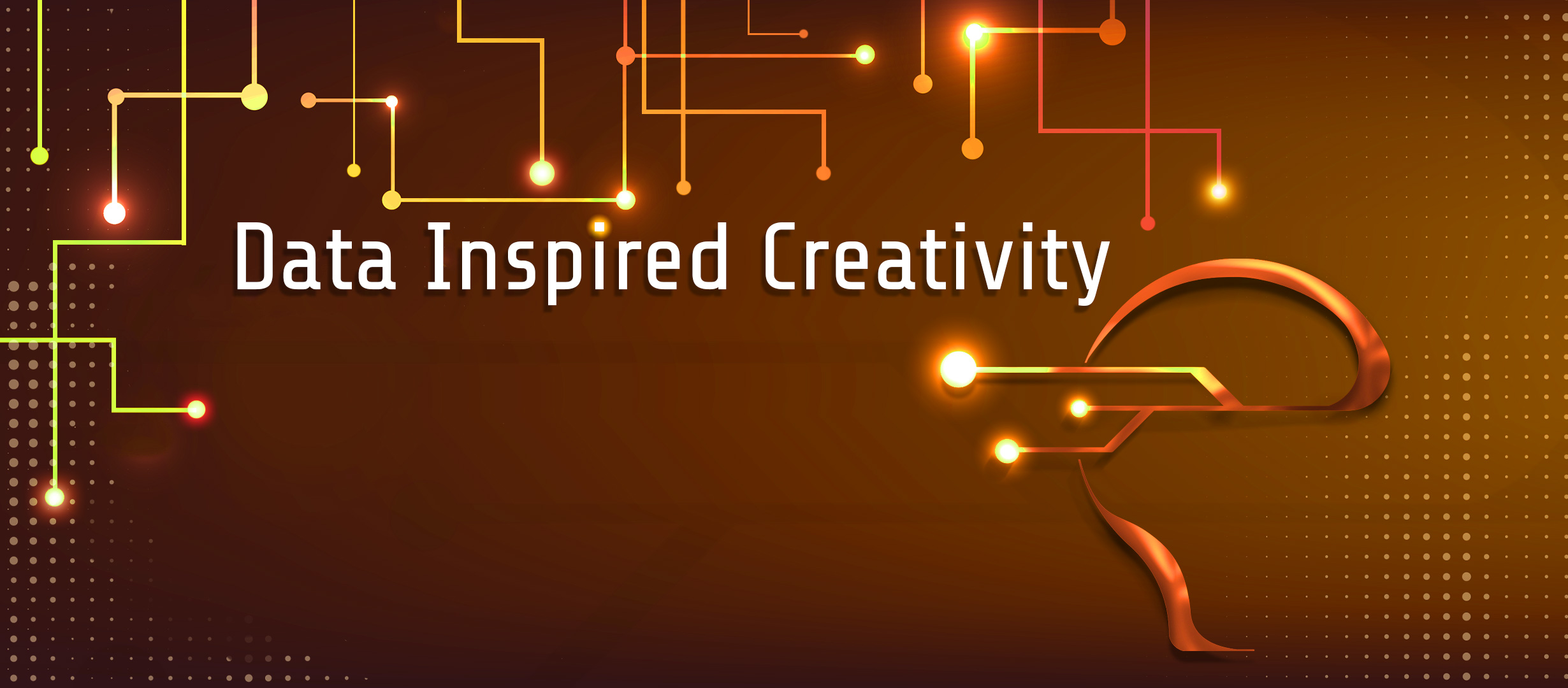 Creatives for Data Inspired Creativity - Data Inspired Creativity